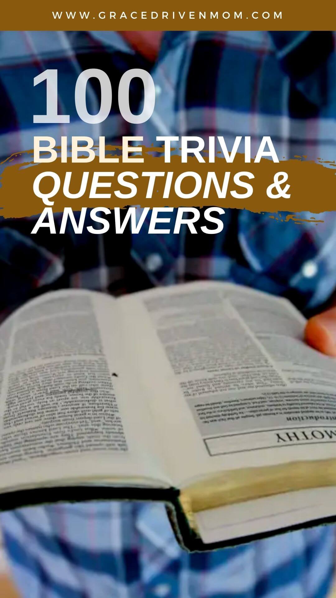 100 Easy Bible Trivia Questions and Answers for Bible Quiz